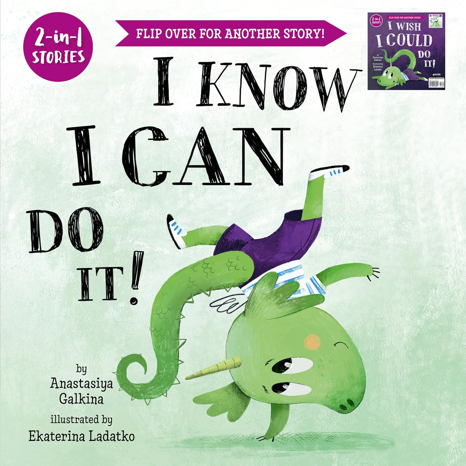 I Know I Can Do It!/I Wish I Could Do It! (2-in-1 Stories)